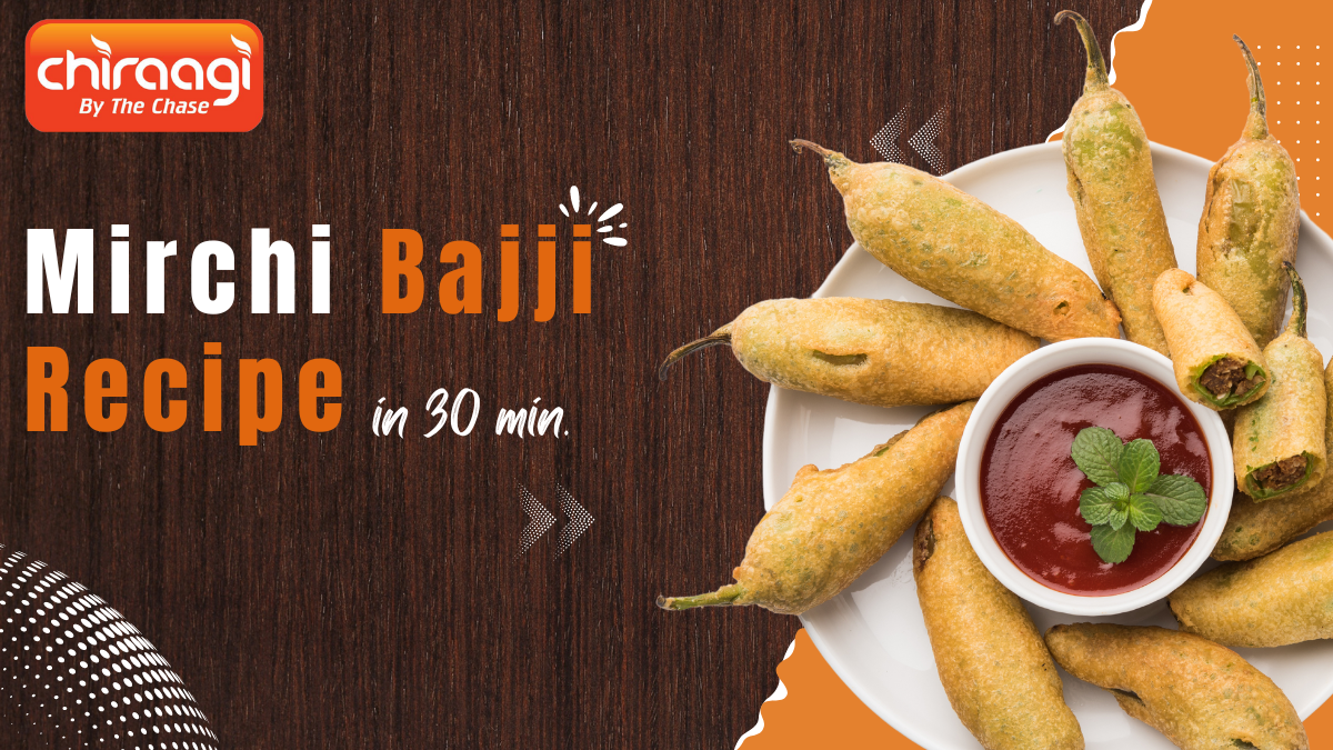 The Perfect Homemade Mirchi Bajji Recipe In 30 Minutes